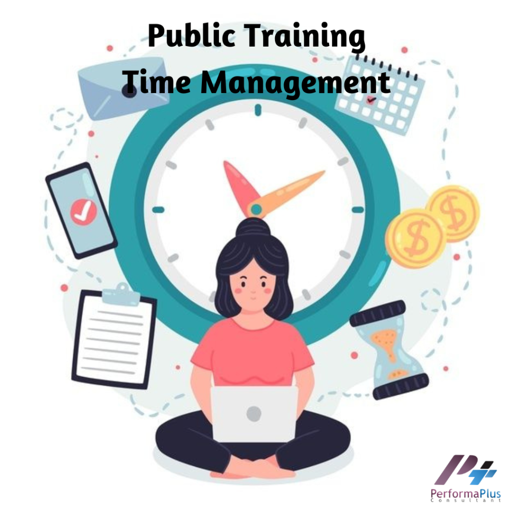 Time Management Training | Performaplus Consultant
